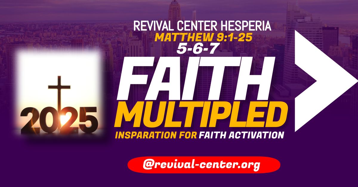 Faith Multiplied – Revival Center Hesperia